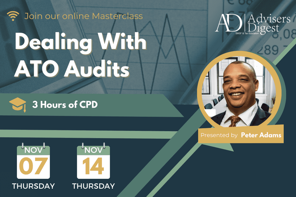 Dealing With ATO Audits - November 2024 (3 Hours of CPD) – Advisers Digest